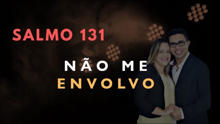 Compreendendo o Salmo 131: Uma Explicação Aprofundada | Actualizado ...
